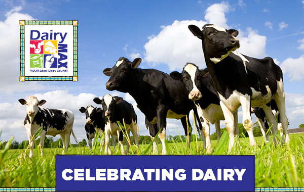 Dairy Max Celebrates National Dairy Month Dairy Max Your Local